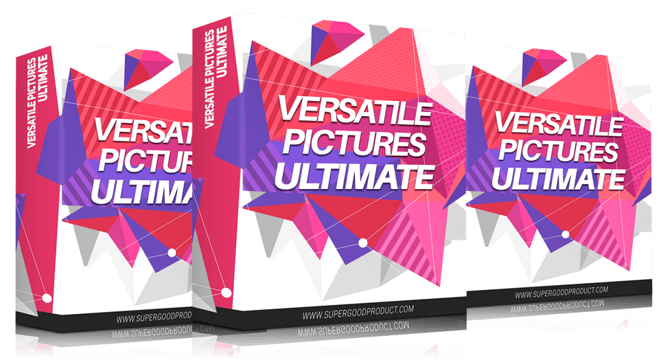 Versatile Pictures Ultimate Review & Bonuses: It Is Worth It?